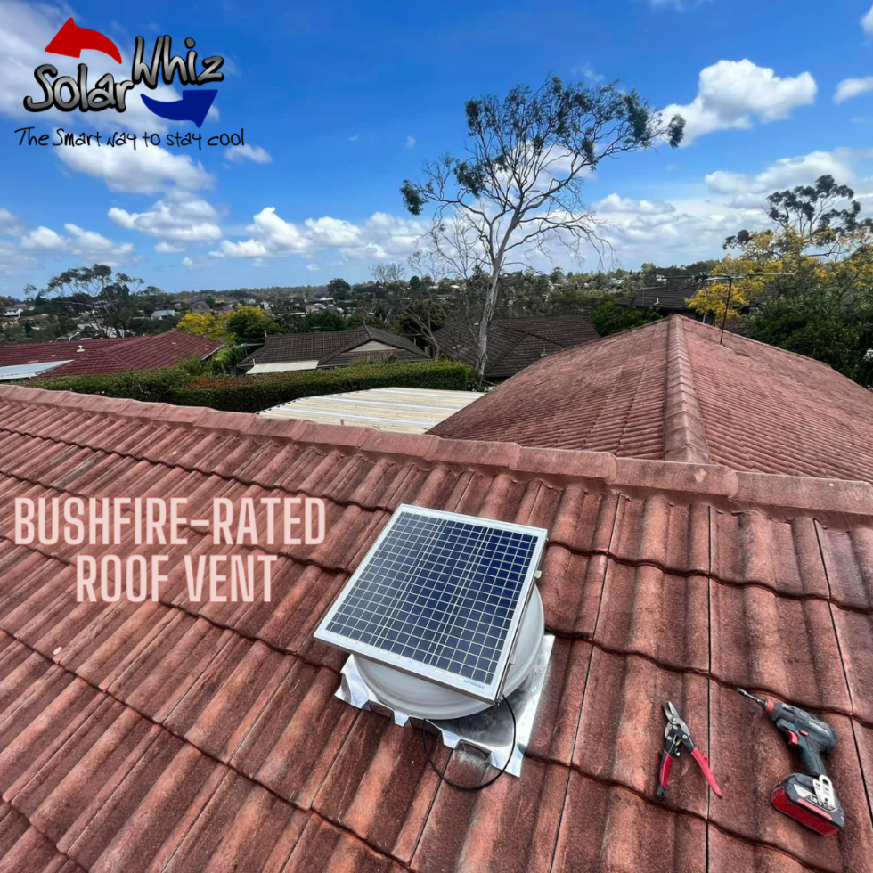 Is Your Home Bushfire Ready? Discover Solar Whiz Bushfire Roof Vents