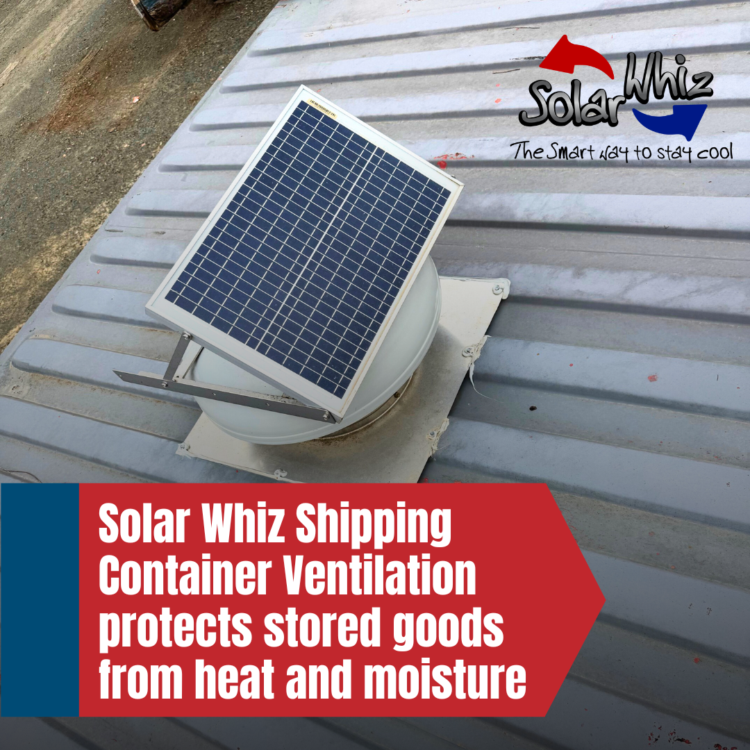 Shipping Container Ventilation Solutions | Solar Whiz